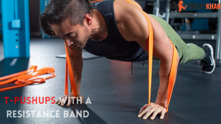 An Ultimate Guide to T-Pushups - Tikkay Khan
